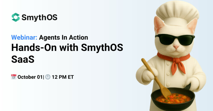 Agents in Action - From Zero to Agent: Hands-On with SmythOS SaaS - SmythOS